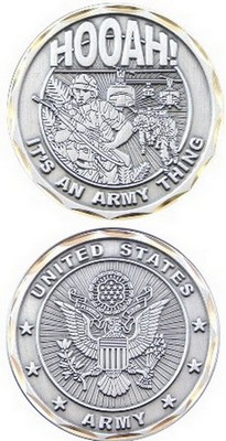 Challenge Coin-Hooah-It's An Army Thing: Army Navy Shop
